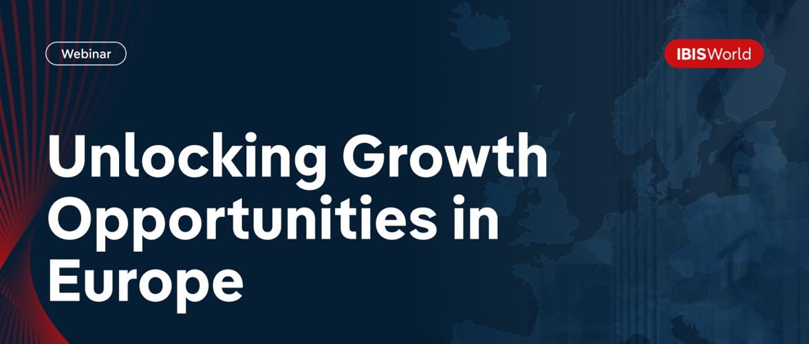 Webinar: Unlocking Growth Opportunities in Europe Webinar: Unlocking Growth Opportunities in Europe
